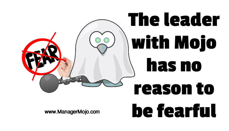 The Role of Fear in Management - Manager Mojo